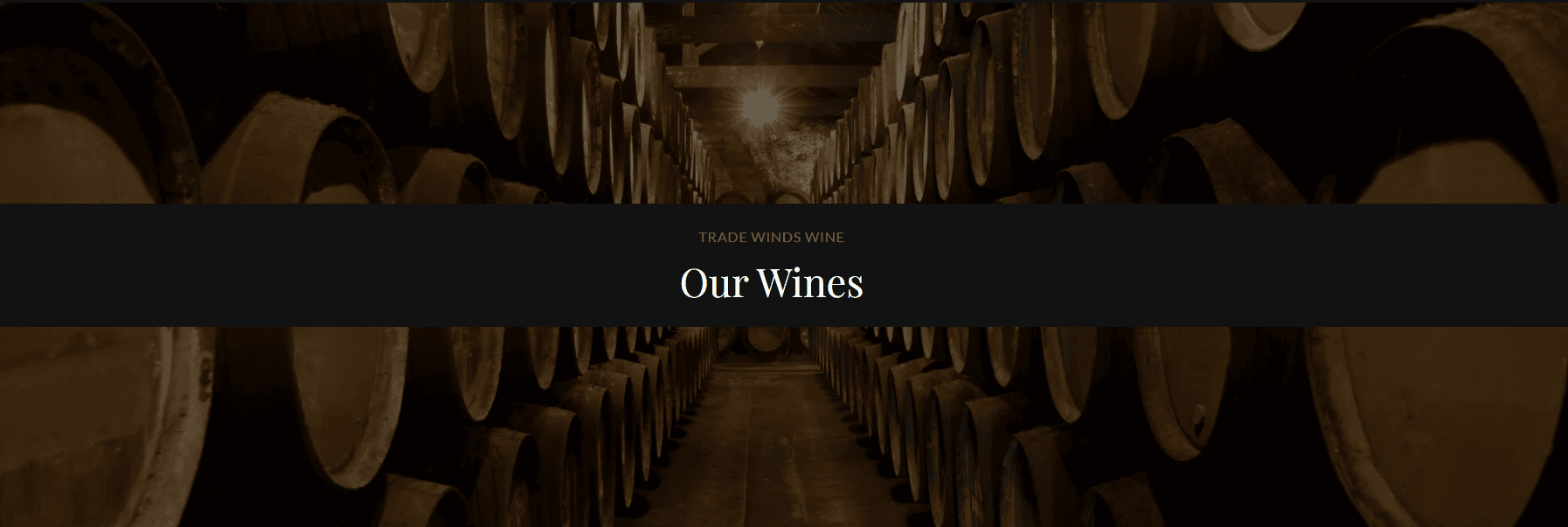 Our Wines - Trade Winds Wine